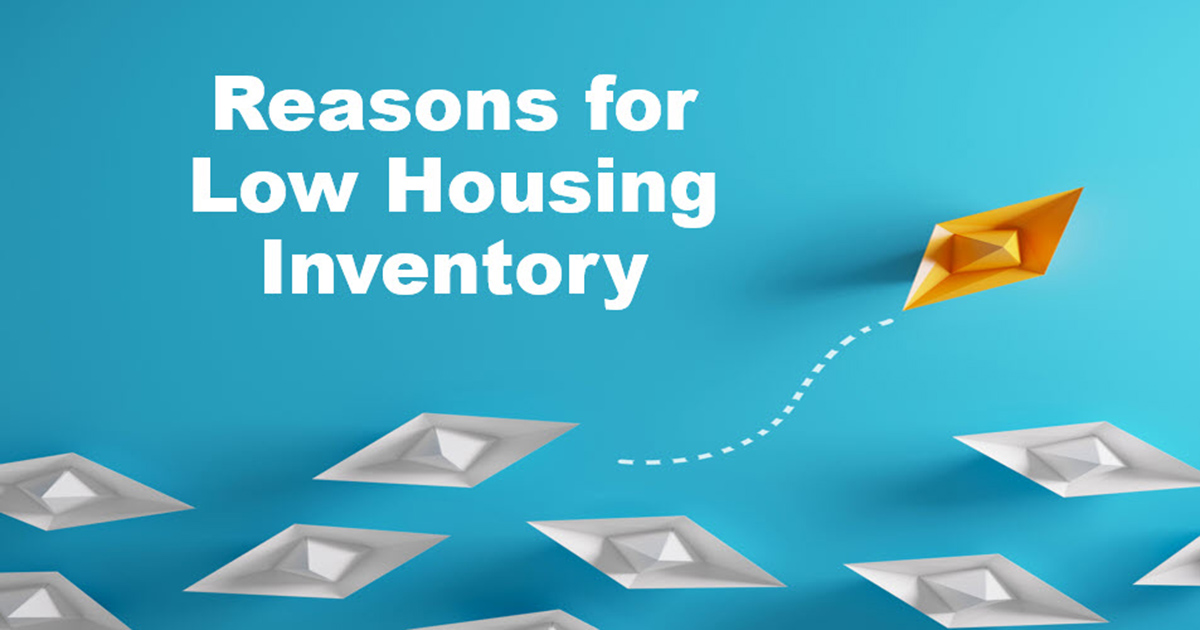 Reasons for Low Housing Inventory