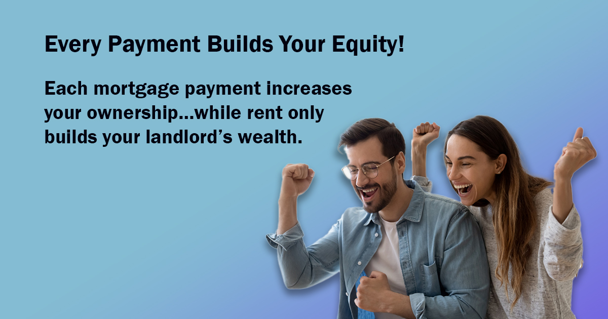 Every Payment Builds Your Equity